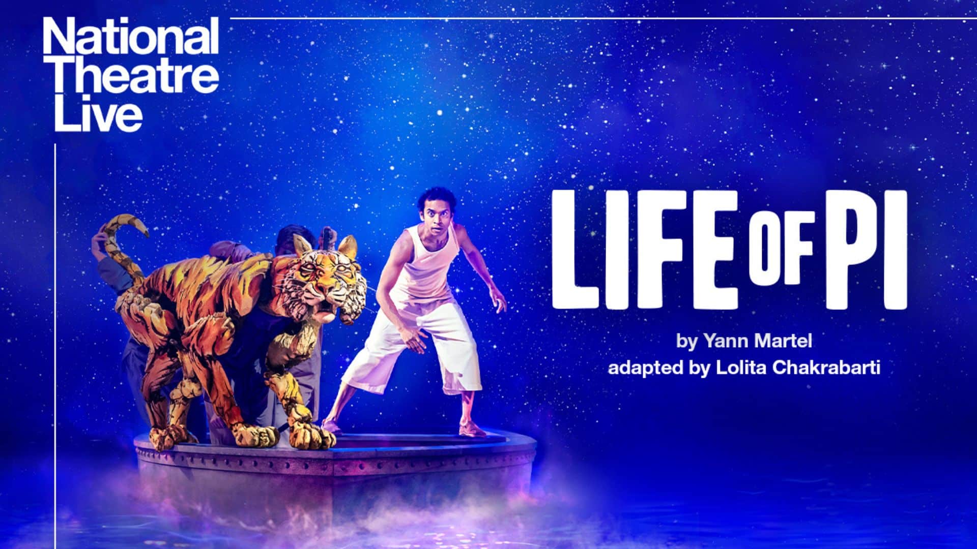 NT Live: Life of Pi - Mercury Theatre